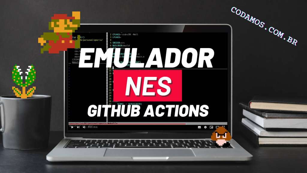 Devlog #01: Emulador NES, Github e build simples com Github Actions - codamos.com.br